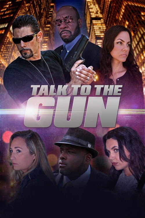 Talk to the Gun (2022) | Movie | Movies Dock - Movies Dock